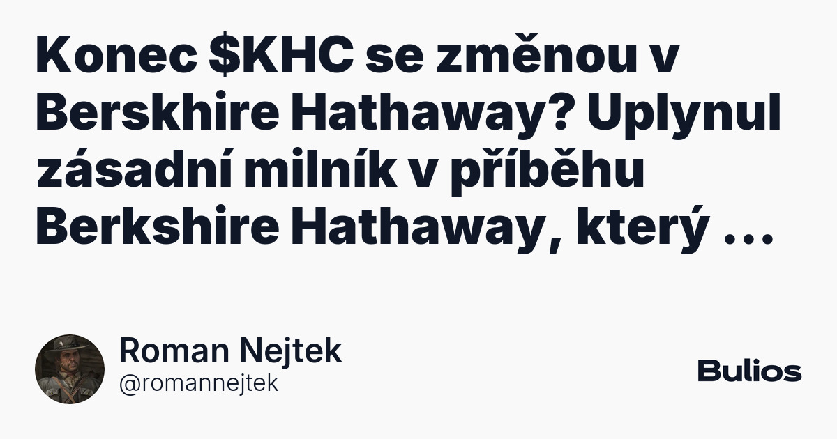 Konec KHC se změnou v Berskhire Hathaway? | Bulios